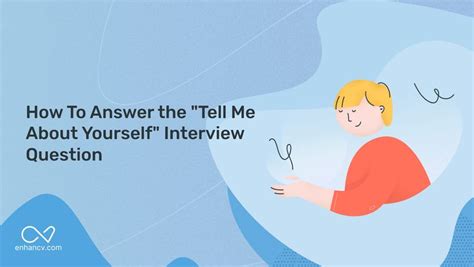 how to answer the tell me about yourself interview question