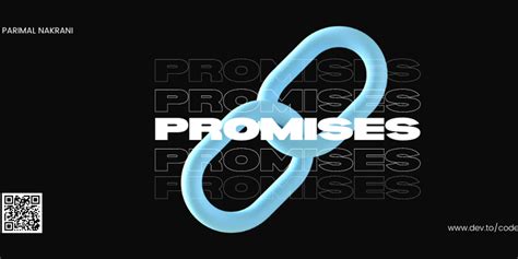 All About Promises In Javascript Dev Community