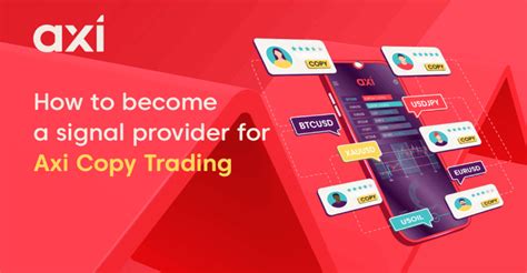 What Are Signal Providers And Forex Trading Signals Axi Uae