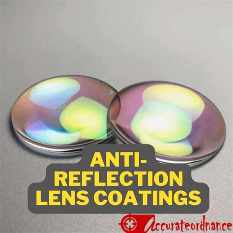 Anti Reflection Lens Coatings All You Need To Know