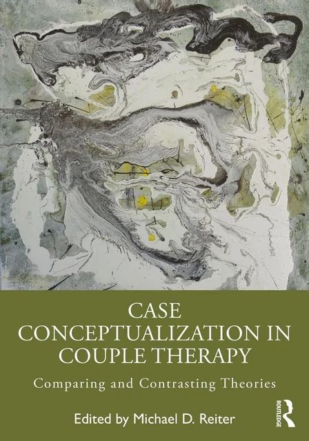 Case Conceptualization In Couple Therapy Comparing And Contrasting Theories By £6381 Picclick Uk