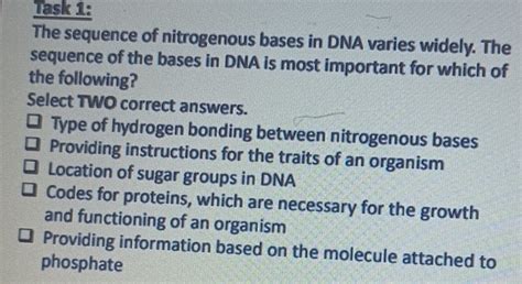 Solved Task 1 The Sequence Of Nitrogenous Bases In Dna Varies Widely The Sequence Of The