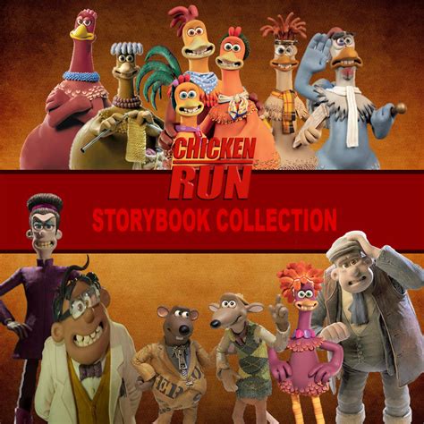 Chicken Run Storybook Collection By Aaronhardy523 On Deviantart