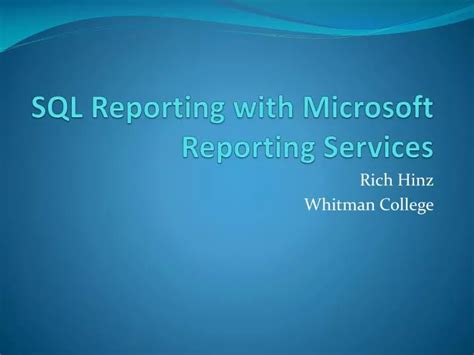 PPT SQL Reporting With Microsoft Reporting Services PowerPoint Presentation ID 6523133