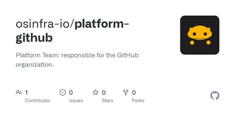 GitHub Osinfra Io Platform Github Platform Team Responsible For The