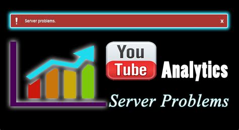 Youtube Analytics Server Problems Fix Youtube
