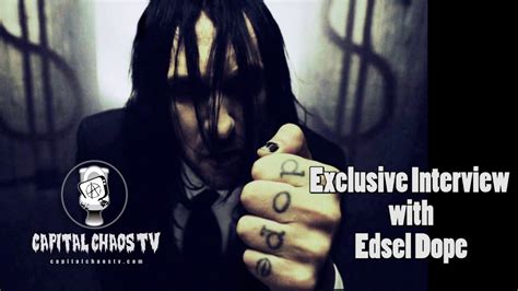 Edsel Dope Of Dope Interviewed Youtube