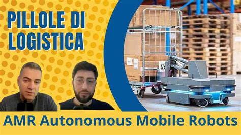 Amr Autonomous Mobile Robots Gazzetta Logistica