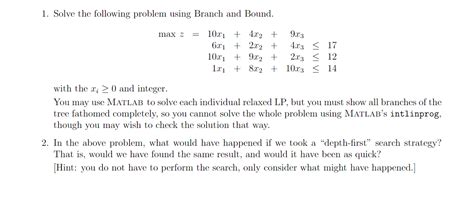 1 solve the following problem using branch and