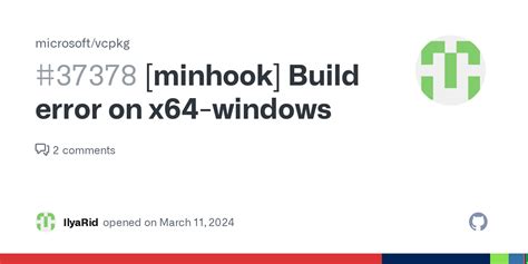 [minhook] build error on x64 windows · issue 37378 · microsoft vcpkg · github
