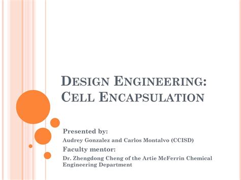 Ppt Design Engineering Cell Encapsulation Powerpoint Presentation