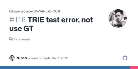 TRIE Test Error Not Use GT Issue 116 Hikopensource DAVAR Lab OCR