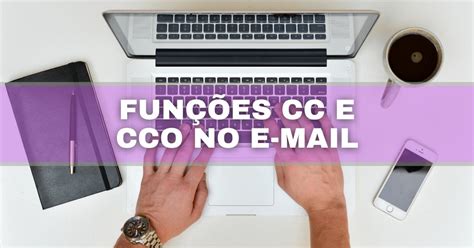 O Que Significa Cc E Cco No Email LIBRAIN