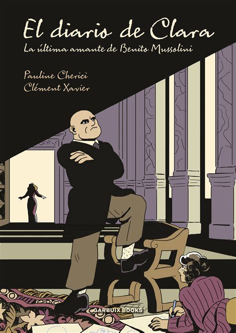 Tipos Infames · El Diario De Clara · Cherici Pauline Xavier ClÉment Garbuix Books 978 84