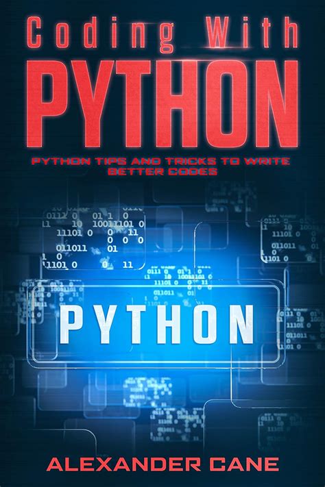 Coding With Python Python Tips And Tricks To Write Better Codes 2