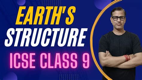 Earth S Structure Icse Class 9 Earth Structure Geography Sirtarunrupani Youtube