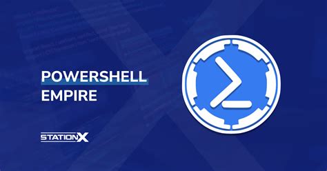 Powershell Empire A Comprehensive Guide