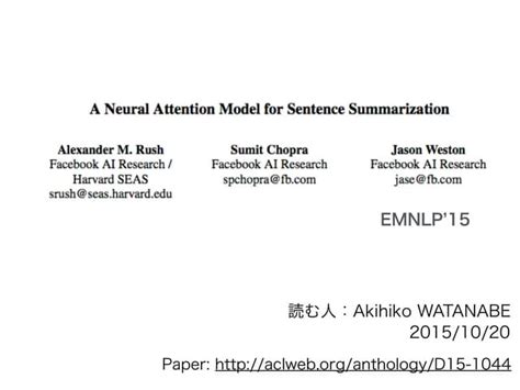A Neural Attention Model For Sentence Summarization Ppt