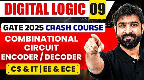 Digital Logic 09 Combinational Circuit Encoder Decoder Cs It And Ee Ece Gate Crash