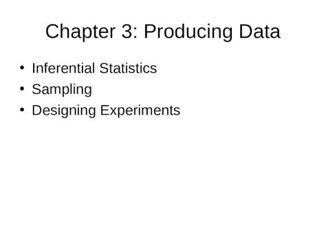 Ppt Chapter 3 Producing Data Inferential Statistics Sampling Designing Experiments Dokumentips