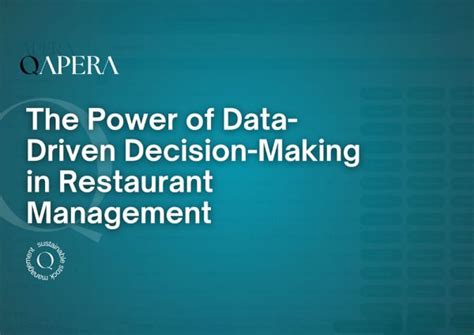 The Power Of Data Driven Decision Making In Restaurant Management Qapera