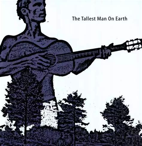 The Tallest Man On Earth Tallest Man On Earth Mlp Dead Ocean
