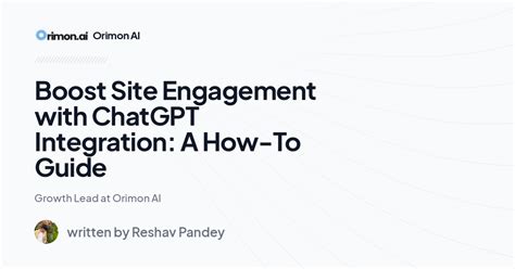 Boost Site Engagement With Chatgpt Integration A How To Guide Boost Site Engagement With Chatgpt Integration A How To Guide