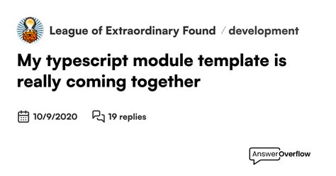 My Typescript Module Template Is Really Coming Together League Of Extraordinary Foundryvtt
