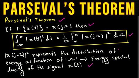 Properties Of Fourier Transform Part 4 Parsevals Theorem Youtube