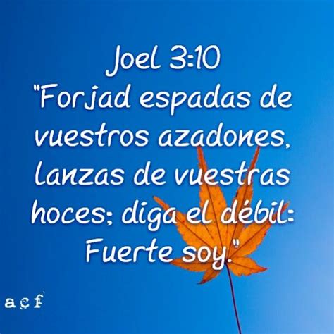 Joel 3 10 Frases Inspiradoras Citas Bíblicas Verdades