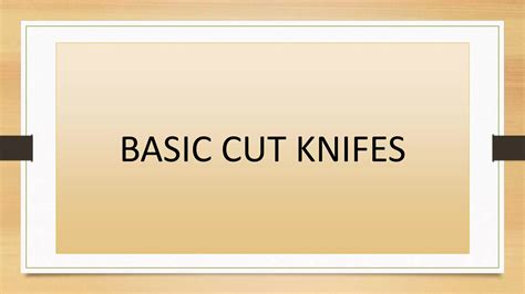 Basic Cut Knifepptx