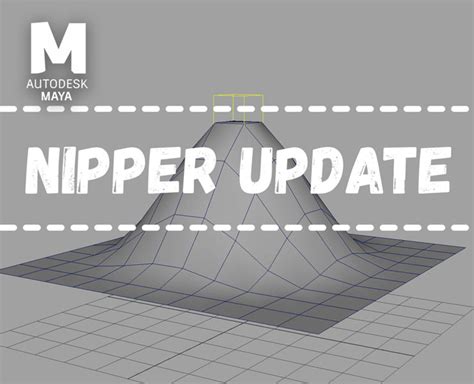 Nipper Free Maya Script Update Flippednormals
