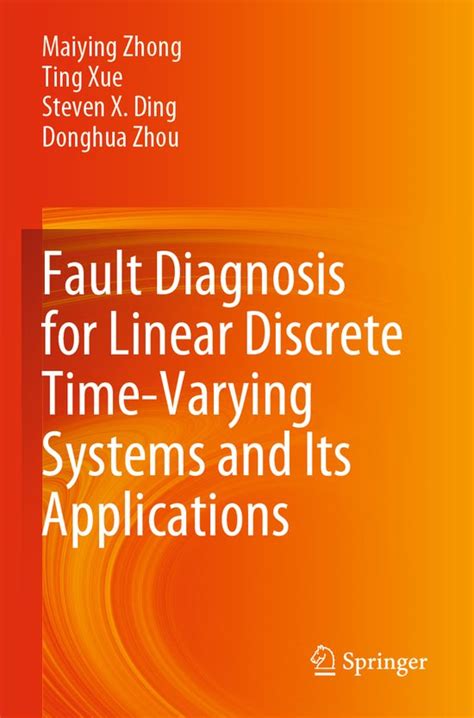 Fault Diagnosis For Linear Discrete Time Varying Systems And Its