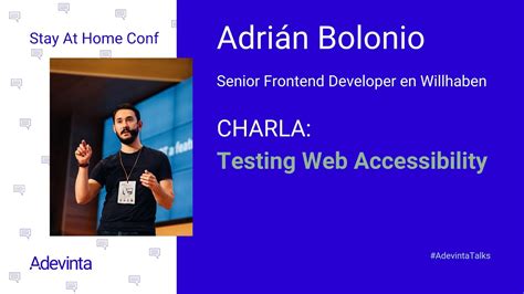 Testing Web Accessibility Adrián Bolonio Frontend Developer En