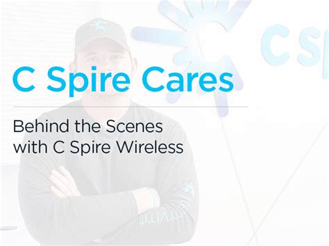 Behind The Scenes With C Spire Wireless