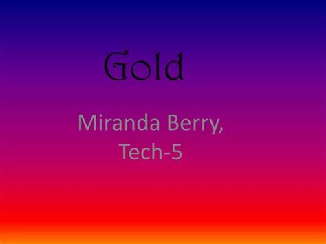 Ppt Gold Powerpoint Presentation Free Download Id