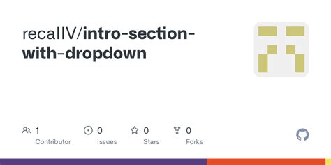 Github Recaiivintro Section With Dropdown