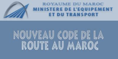 Net Culture Le Nouveau Code De La Route Marocain