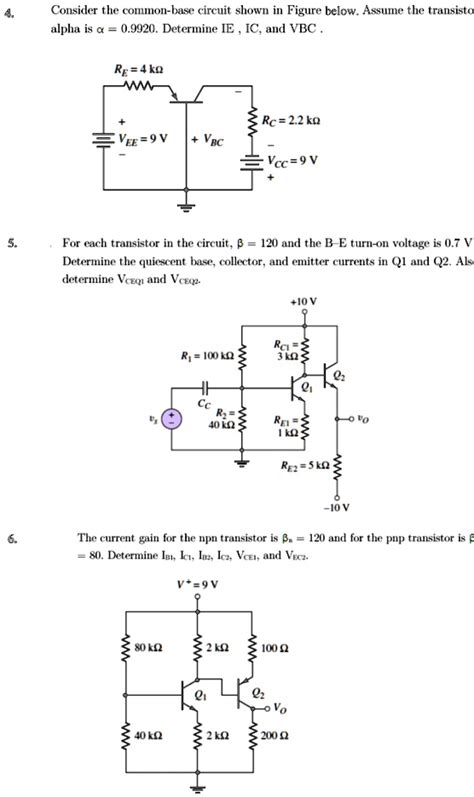 SOLVED Consider the common base circuit shown in Figure below Assume the transistor alpha is Î