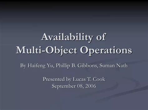 Ppt Availability Of Multi Object Operations Powerpoint Presentation Free Download Id4666023