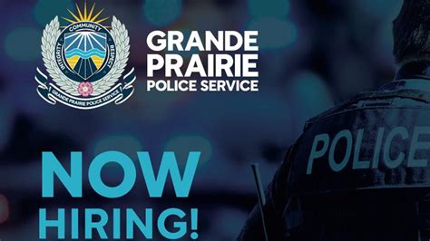 Grande Prairie Police Service Begins Recruitment Drive Everythinggp