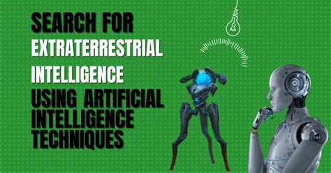 Search For Extraterrestrial Intelligence Using Artificial Intelligence Techniques