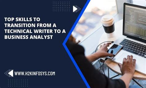 Top Skills To Transition From A Technical Writer To A Business Analyst