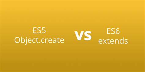 inheritance by es6 extends vs es5 object create