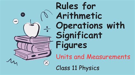 Rules For Arithmetic Operations With Significant Figures Units And