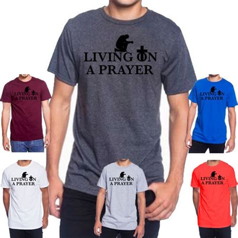 Christian T Shirt Living On A Prayer Tshirt Jesus Shirt Bible Tee
