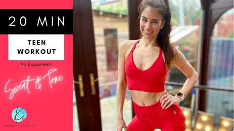 Teen Workout 20 Minute Full Body Workout For Teens No Equipment