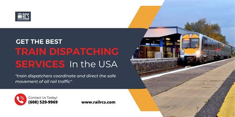 Get The Best Train Dispatching Services In The Usa By Rail Rcs Issuu