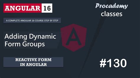 130 Adding Form Groups Dynamically Reactive Forms A Complete Angular Course Youtube
