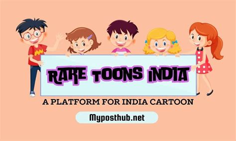 Rare Toons India A Platform For India Cartoon Myposthub